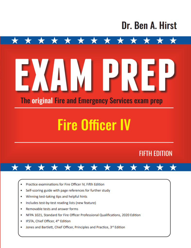 Exam Prep: Fire Officer IV (5th Edition, NFPA 1021) - Fire Exam Prep